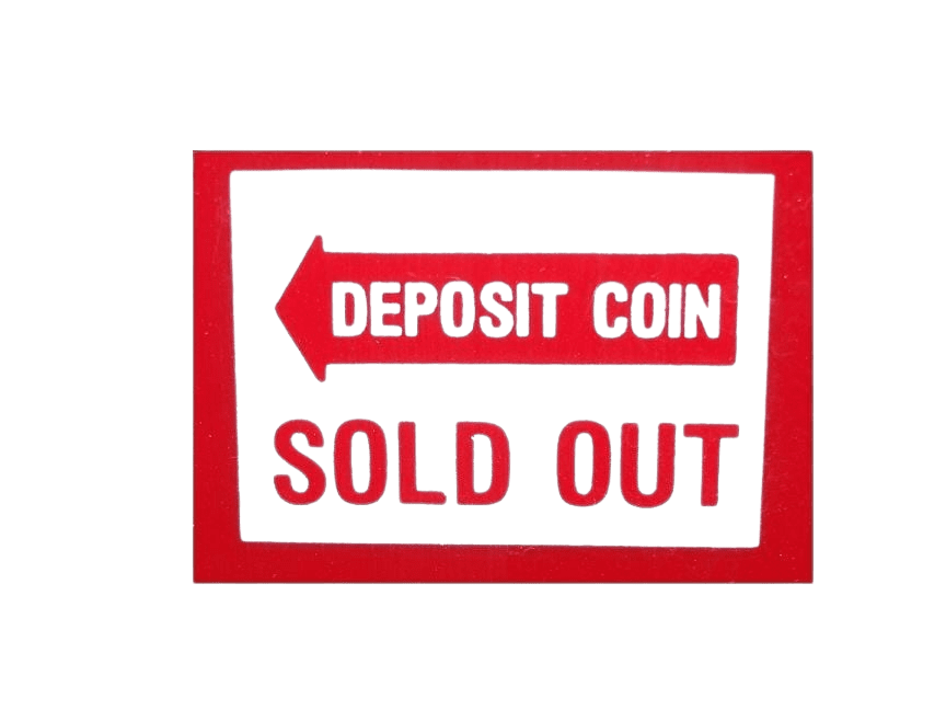"Deposit Coin/Sold Out" Decal for Vendo V-39 - Fun-Tronics, LLC