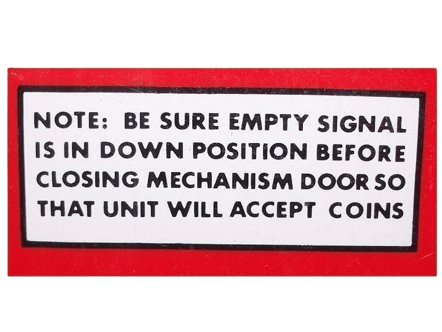 "Note: Be sure empty signal is in down position.." Decal for Vendo V-39 ...