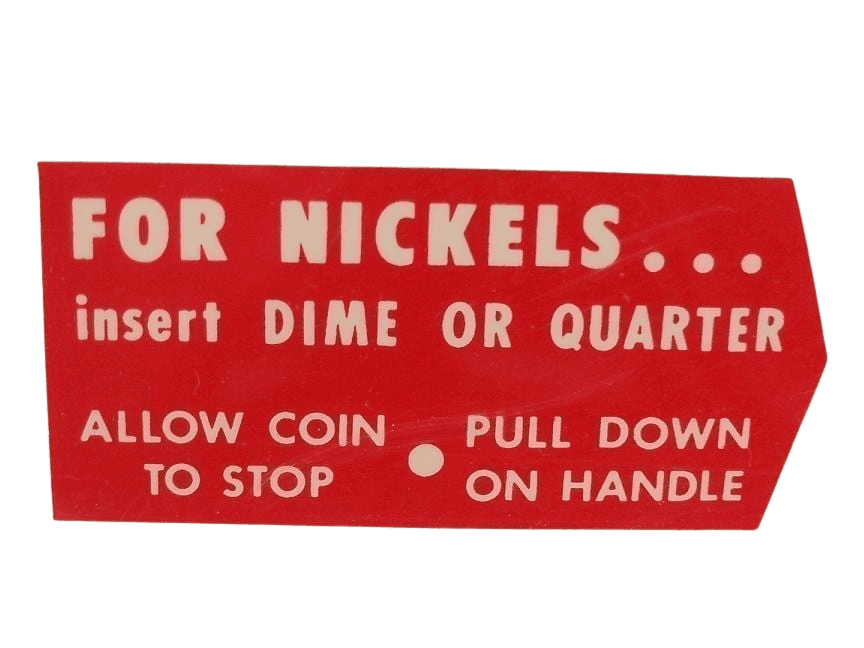 "For Nickels Insert Dime or Quarter…" Decal for Vendo Coin Changer ...