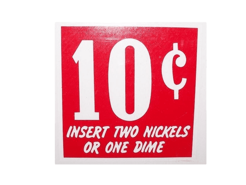 "10 Cent Insert Two Nickels or One Dime" Decal for Vendorlators - Fun ...